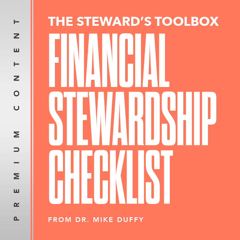 The Steward's Toolbox - Financial Stewardship Checklist - Dr. Mike Duffy